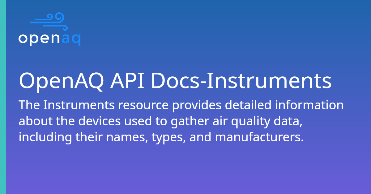 Instruments | OpenAQ Docs