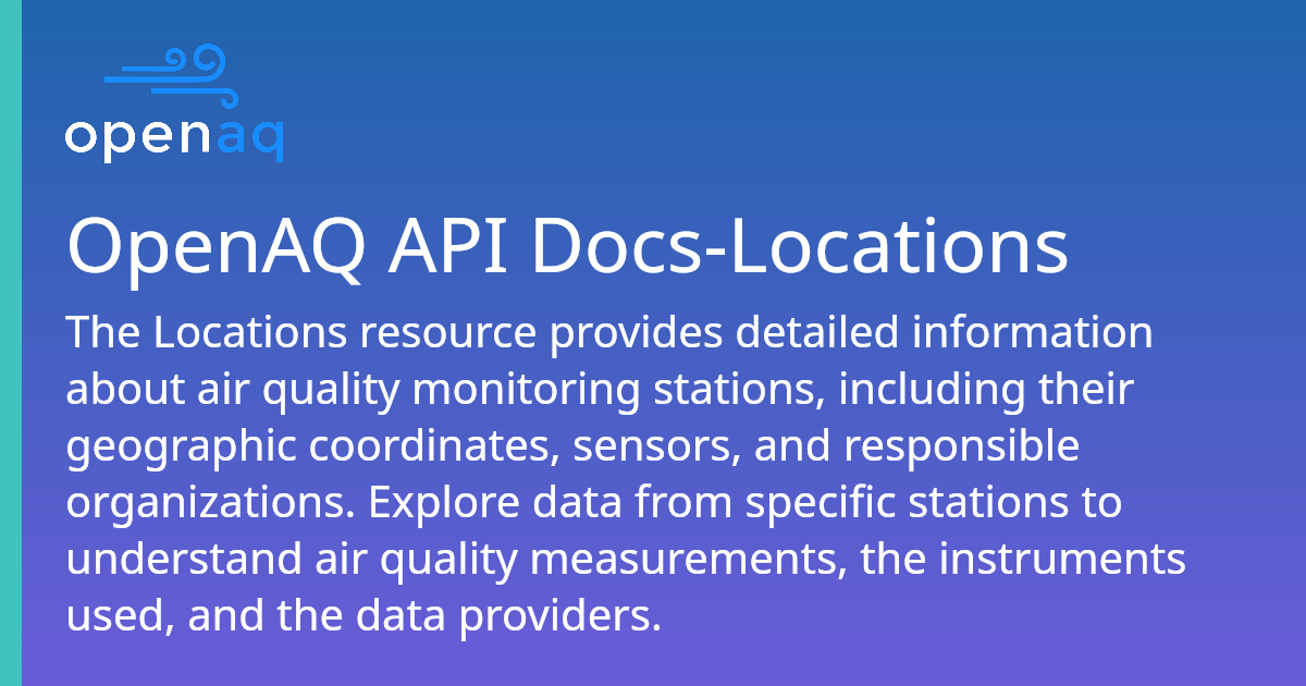 Locations | OpenAQ Docs